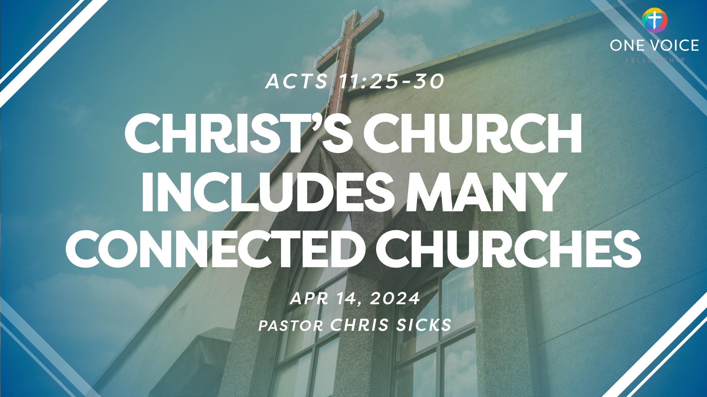 Christ’s Church includes many connected churches » One Voice Fellowship